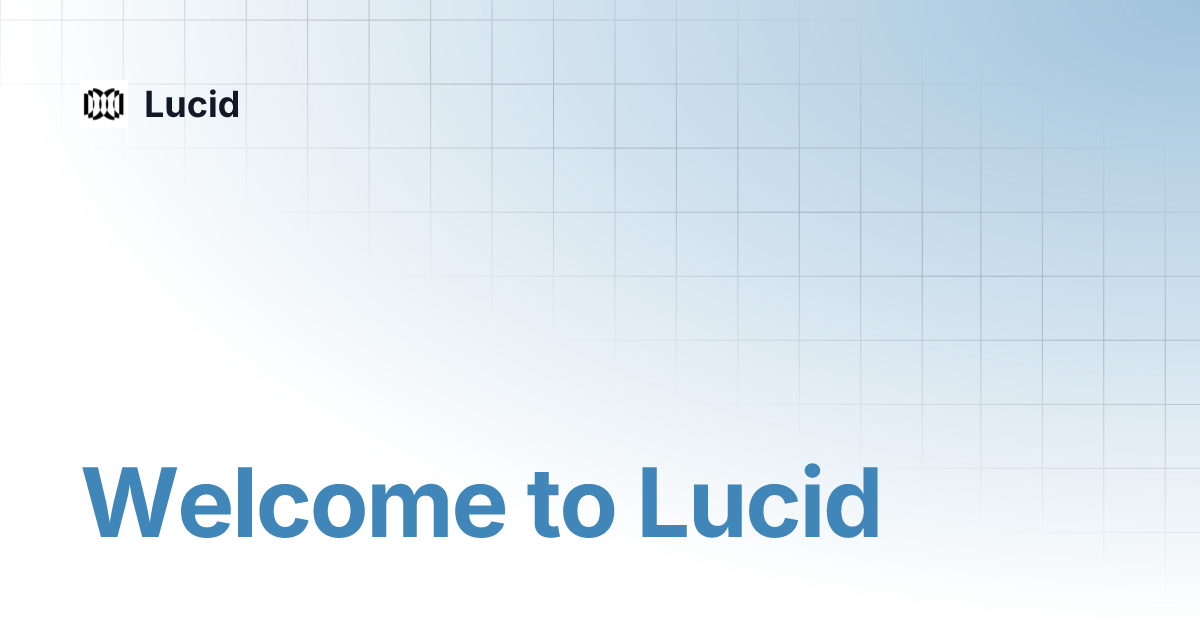 Welcome to Lucid | Lucid